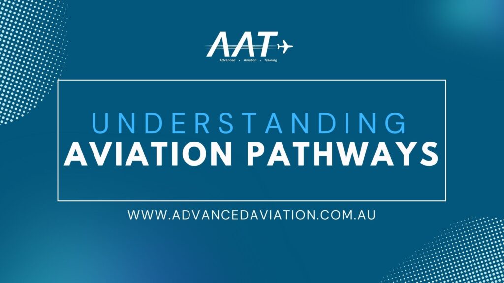 PATHWAYS - Advanced Aviation Training